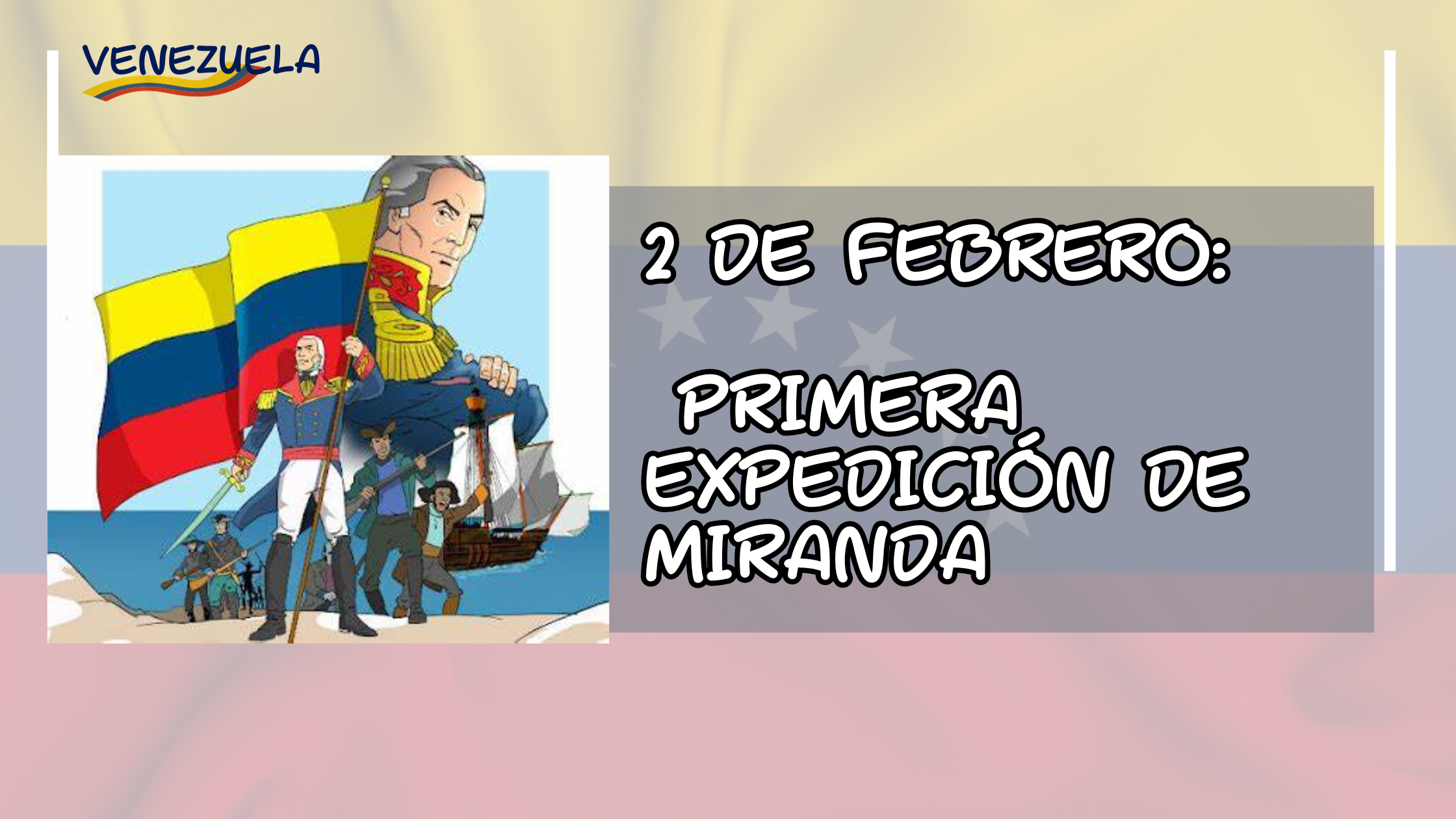 Las Efemérides del Mes de Febrero en Venezuela