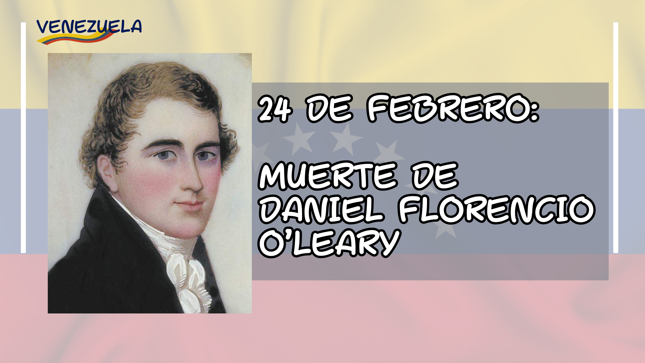 Las Efemérides del Mes de Febrero en Venezuela